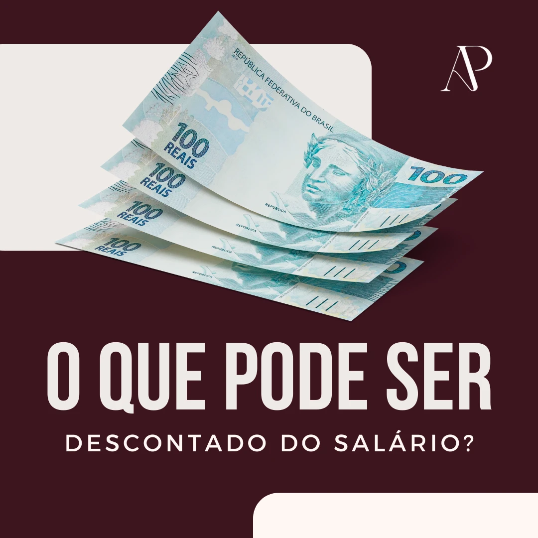 O QUE PODE SER DESCONTADO DO SALÁRIO?